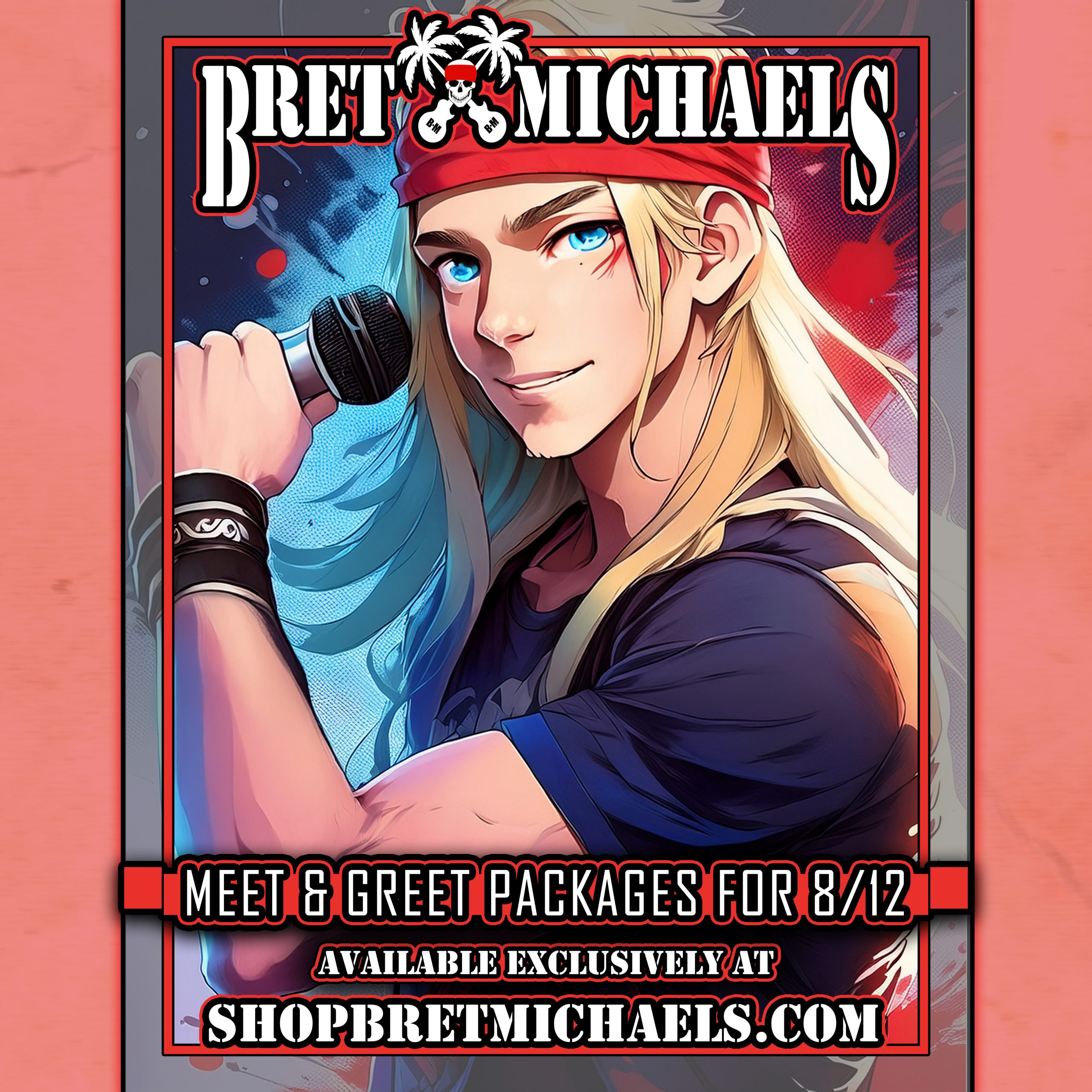 Last Chance to get your Isleta Meet and Greet – Bret Michaels Official ...